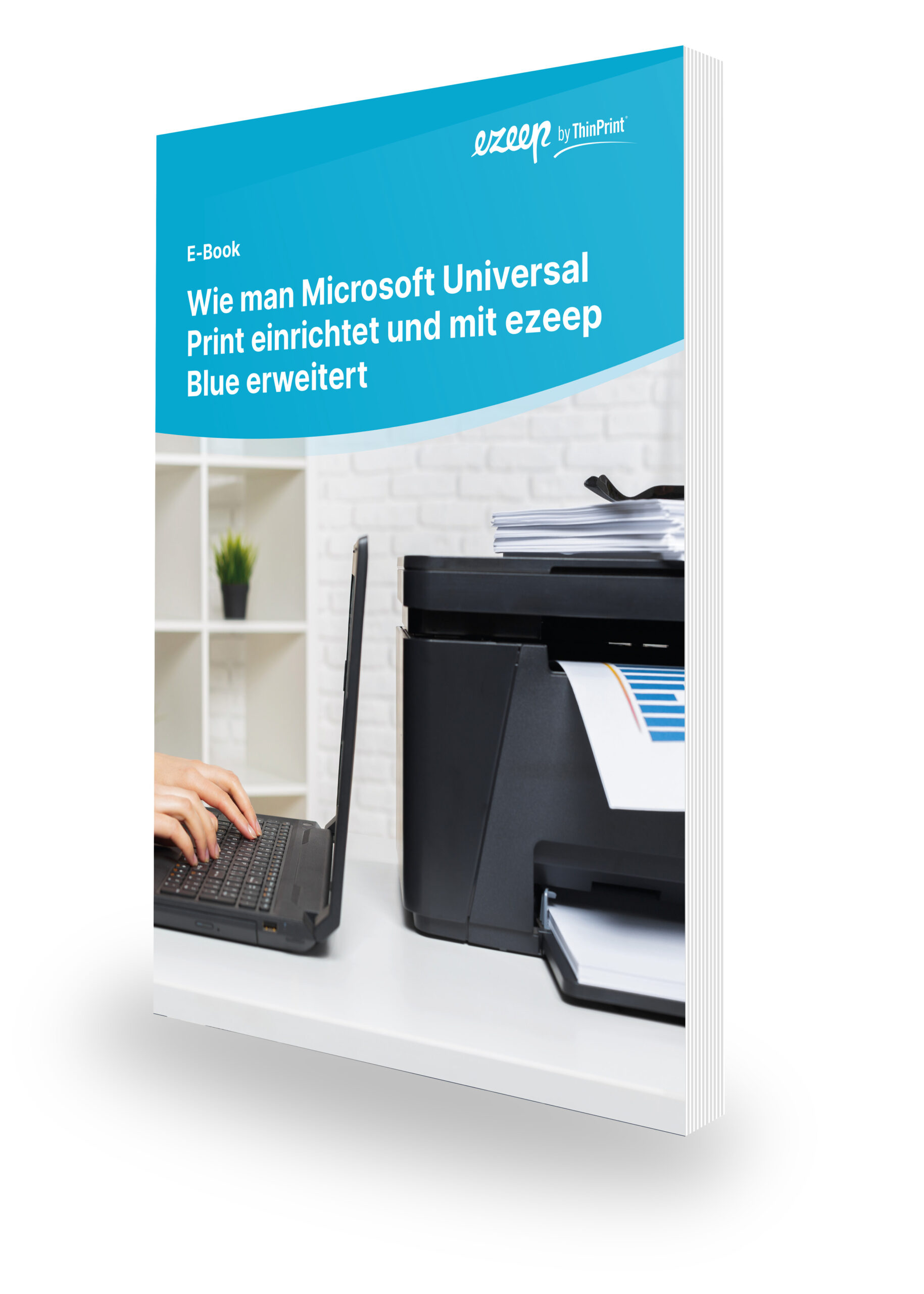 Microsoft Universal Print und ezeep für bestes Cloud Printing - ezeep