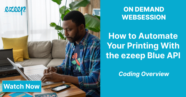 Automate Your Printing With The Ezeep Blue Api Coding Overview Ezeep